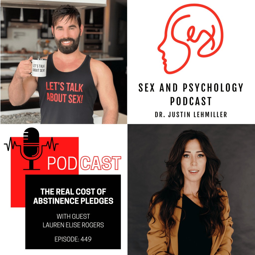 Episode 449: The Real Cost of Abstinence Pledges - Sex and Psychology