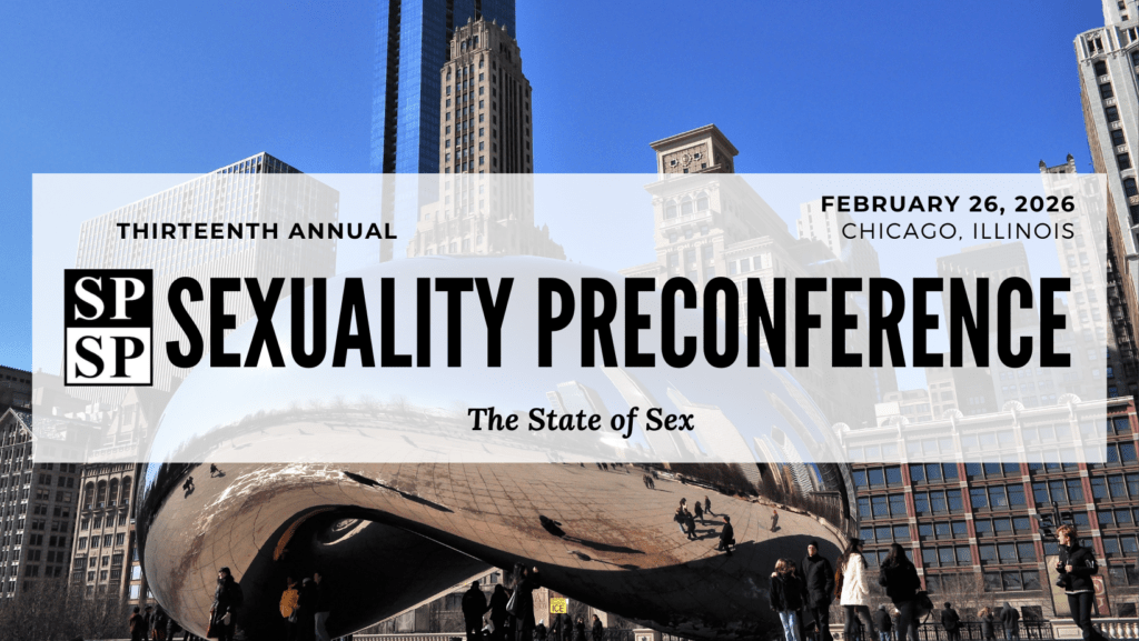 Announcing the 13th Annual SPSP Sexuality Pre-Conference! - Sex and ...